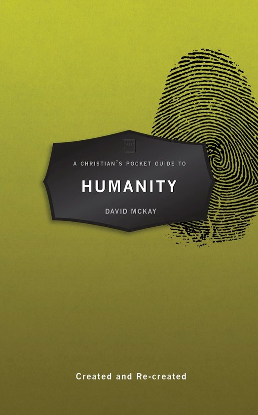 A Christians Pocket Guide to Humanity Created and Recreated Pocket ...