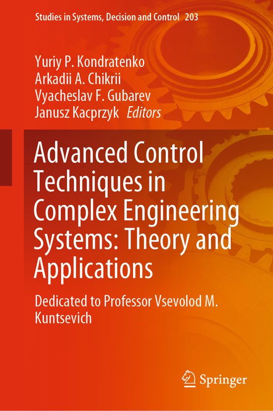 Advanced Control Techniques in Complex Engineering Systems Theory and ...