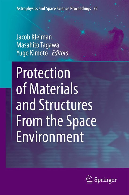 Astrophysics and Space Science Proceedings- Protection of Materials and ...