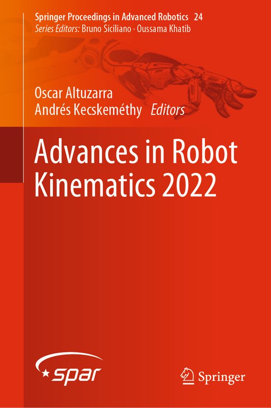 Springer Proceedings in Advanced Robotics- Advances in Robot Kinematics 2022 |... | bol