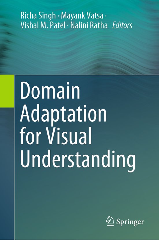 Domain Adaptation for Visual Understanding | 9783030306700 | Boeken ...