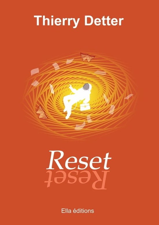 Reset (ebook), Thierry Detter | 9782368035849 | Boeken | bol.com