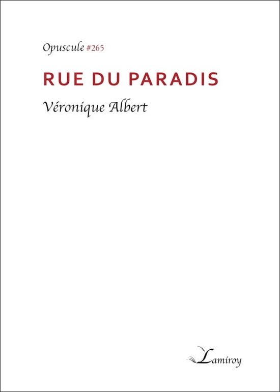 Opuscule - Rue du Paradis (ebook), Véronique Albert | 9782875957641 ...