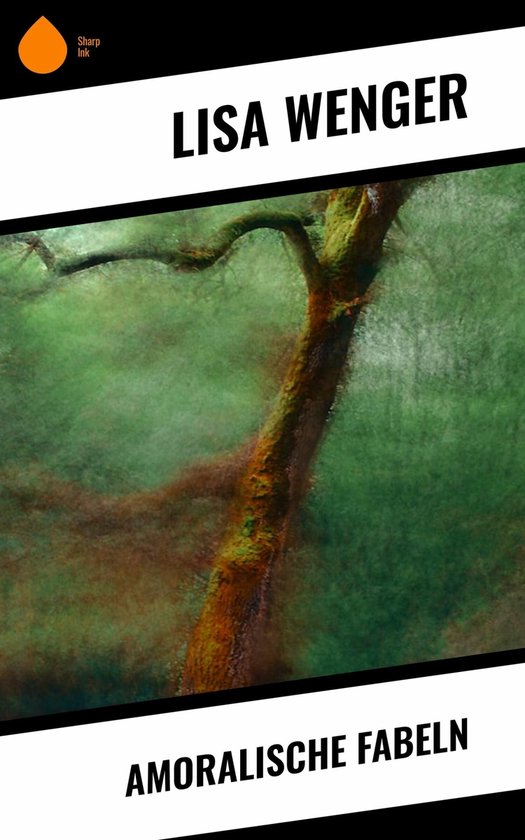 Amoralische Fabeln (ebook), Lisa Wenger | 9788028272944 | Boeken | bol.com
