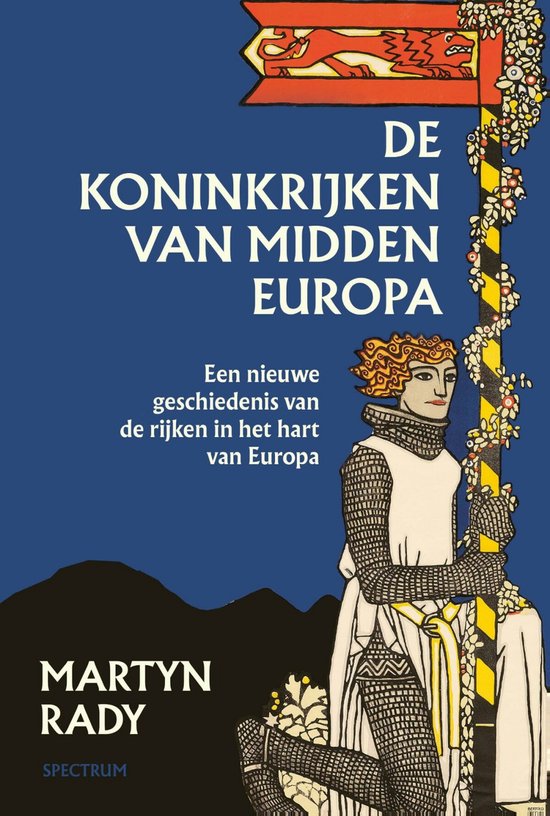 De koninkrijken van Midden-Europa (ebook), Martyn Rady | 9789000376698 ...