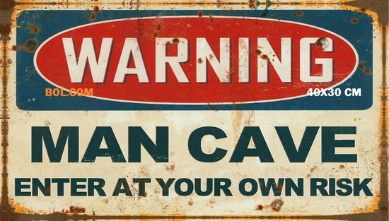 MAN CAVE WARNING METALEN WANDBORD GROTE MAAT 40C30 CM, METALEN-WANDBORD ...