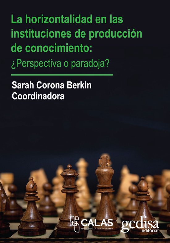 Horizontalidad en las instituciones de producción de conocimiento ...
