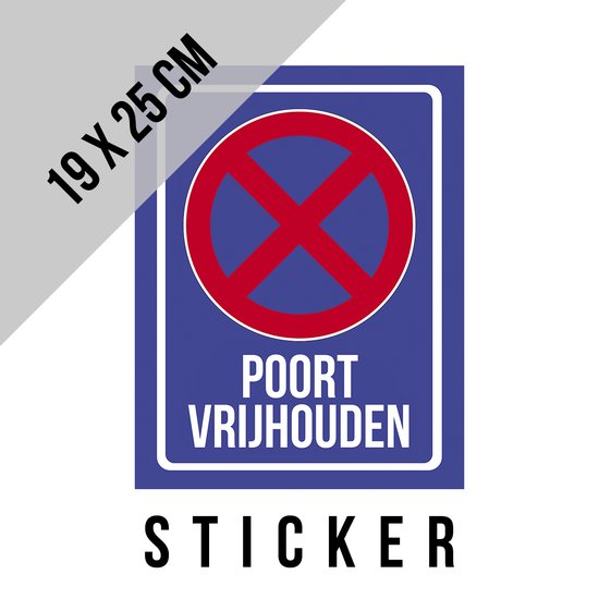 Pictogram/ sticker | "Poort vrijhouden" | 19 x 25 cm | Verboden te ...