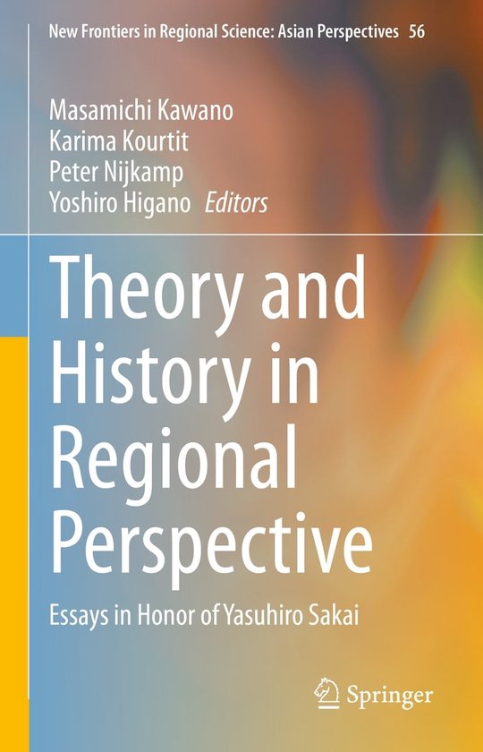 New Frontiers in Regional Science: Asian Perspectives 56 - Theory and ...
