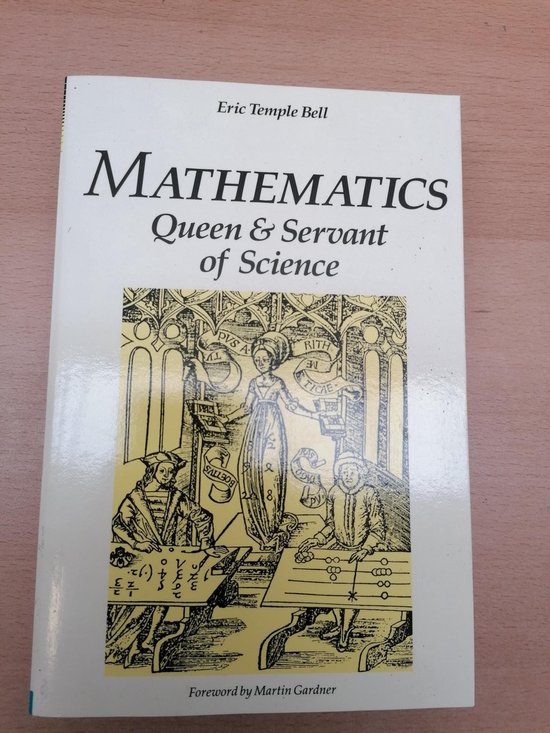 Mathematics, Queen and Servant of Science, E. T. Bell | 9781556151736 | Boeken | bol