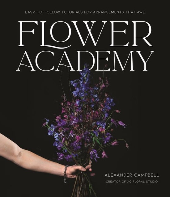 Flower Academy (ebook), Alexander Campbell | 9781645677451 | Boeken ...