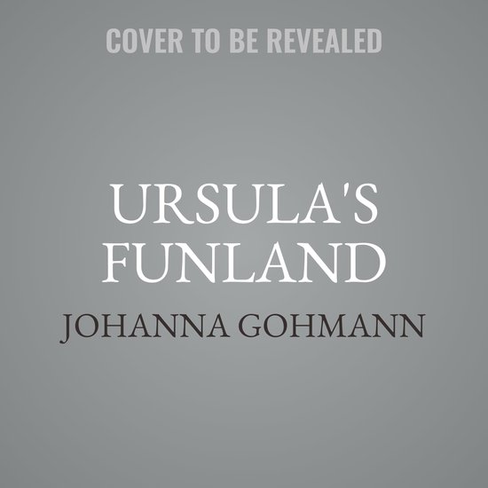 Ursula's Funland, Johanna Gohmann | 9798212544412 | Boeken | bol.com
