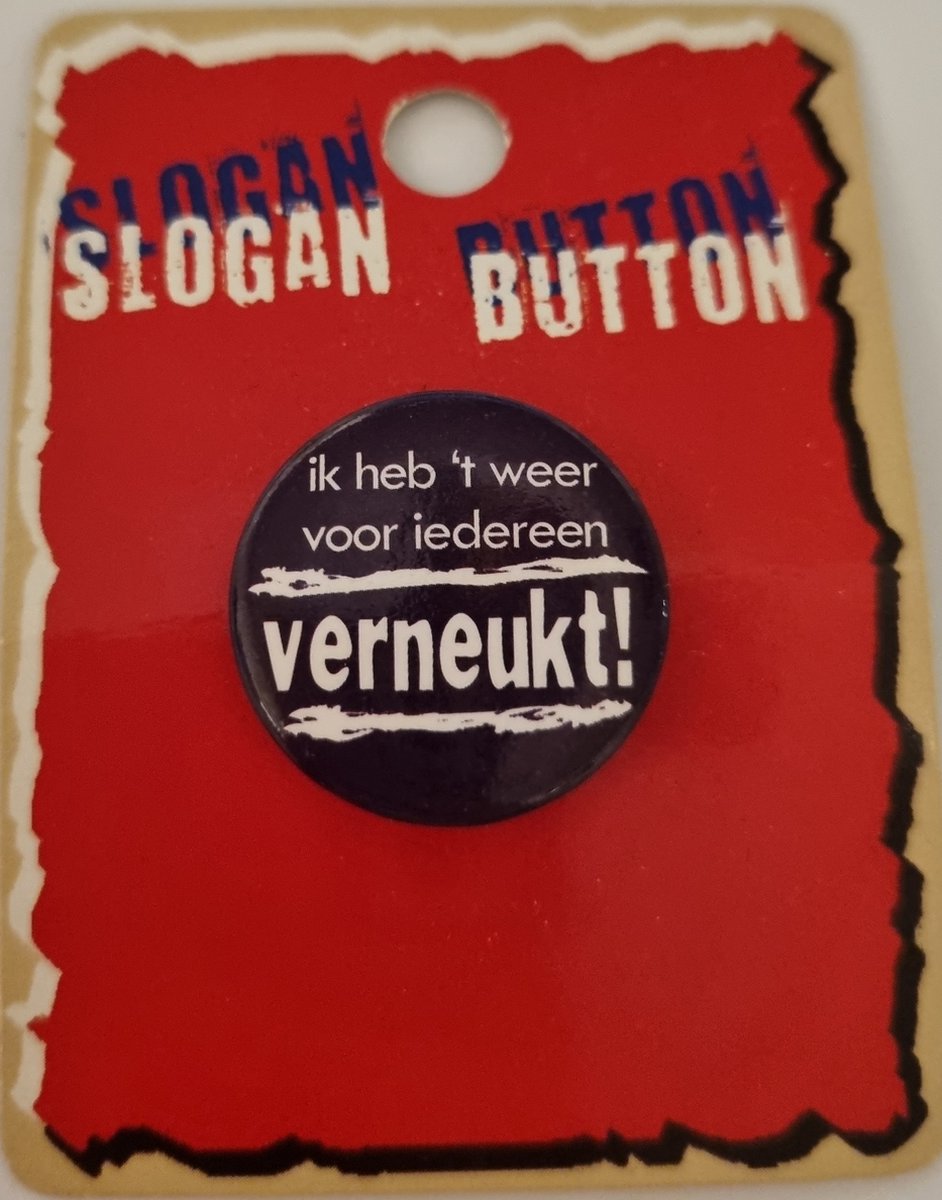 slogan button ik heb t weer voor iedereen verneukt! | bol
