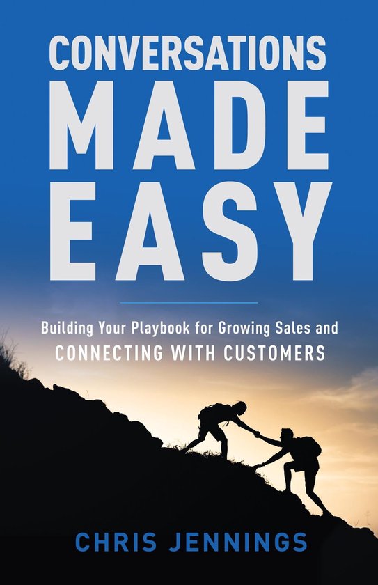 Conversations Made Easy (ebook), Chris Jennings | 9781544538266 | Boeken | bol.com