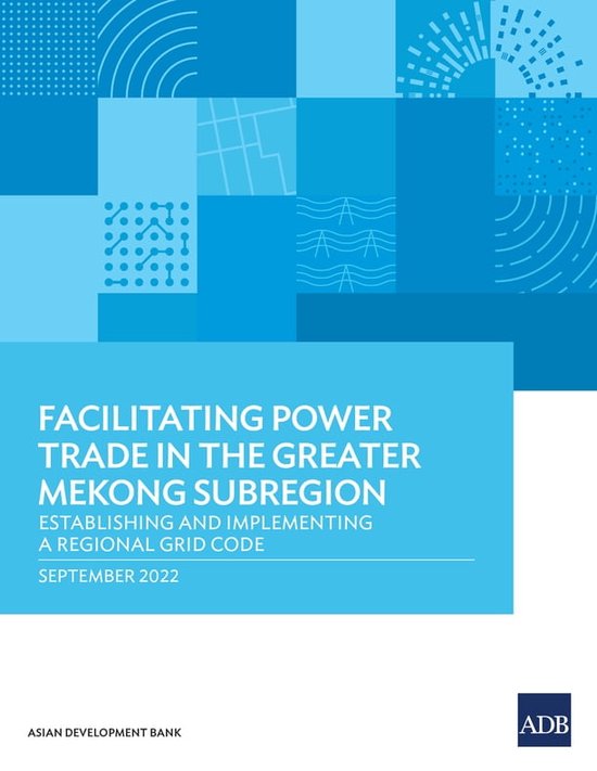 Facilitating Power Trade in the Greater Mekong Subregion (ebook), Asian Development... | bol.com