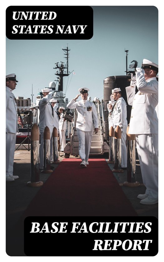 Base Facilities Report (ebook), United States Navy | 8596547419327 ...