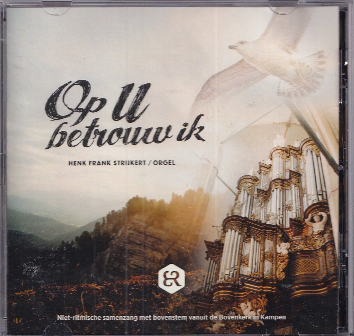 Op U betrouw ik - Niet-ritmische samenzang met bovenstem vanuit de ...