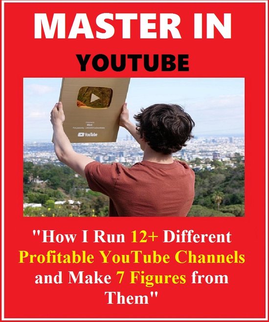 Master In YouTube - How I Run 12+ Different Profitable YouTube Channels ...