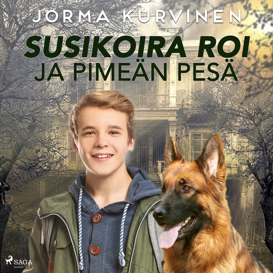 Susikoira Roi ja pimeän pesä, Jorma Kurvinen | 9788728492697 | Boeken ...