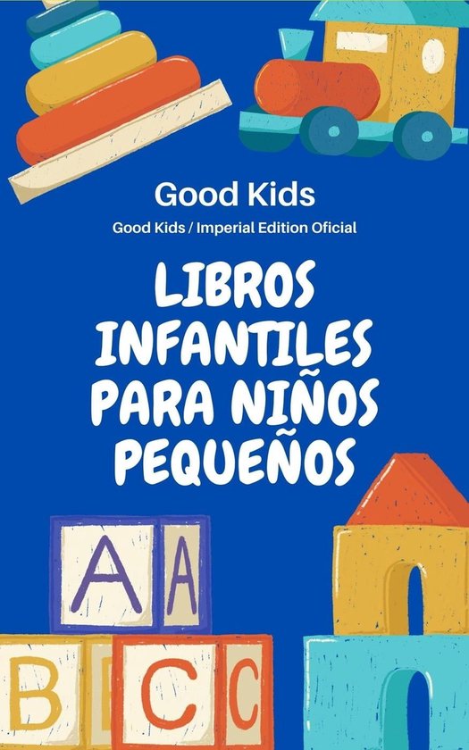 Good Kids 1 - Libros Infantiles Para Niños Pequeños (ebook), Good Kids ...