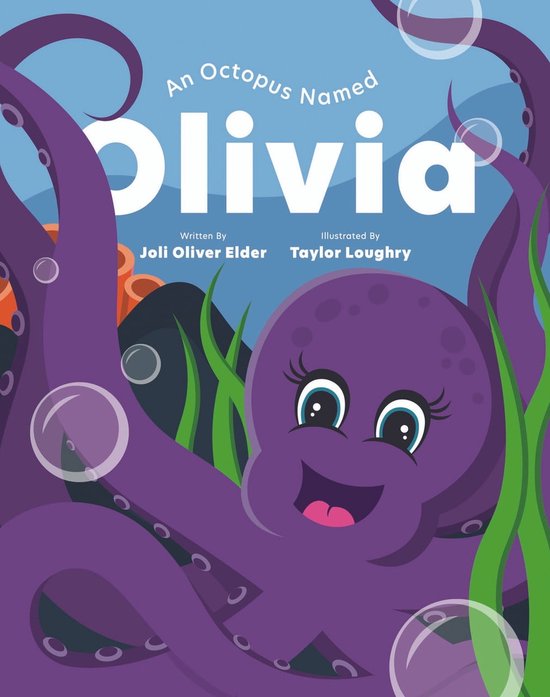 An Octopus Named Olivia (ebook), Joli Oliver Elder | 9798886049985 | Boeken | bol.com