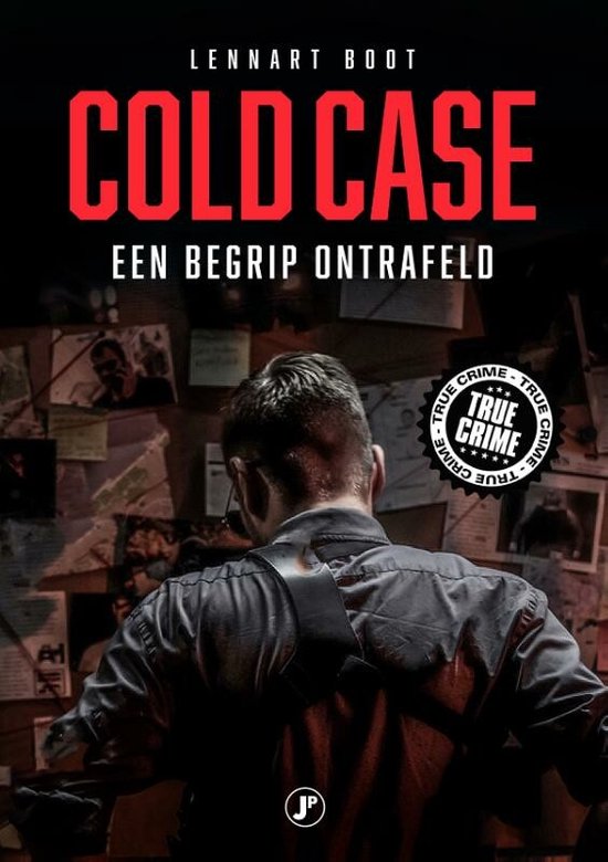 True Crime - Cold case, Lennart Boot | 9789089753717 | Boeken | bol.com