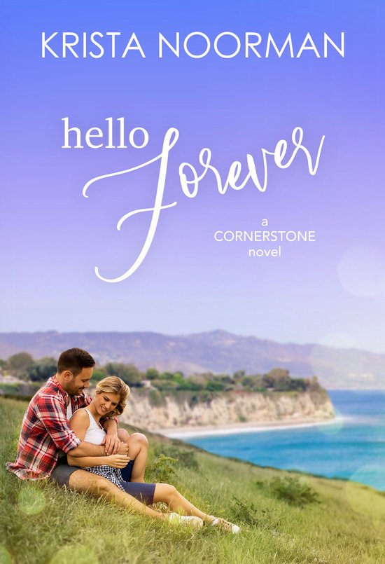 Cornerstone 2 - Hello Forever (ebook), Krista Noorman | 1230001409246 ...