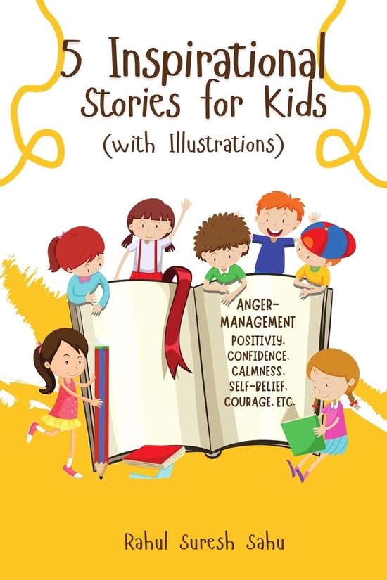 5 Inspirational Stories for Kids (with Illustrations) (ebook), Rahul ...