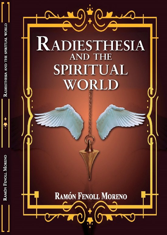 Radiesthesia and the Spiritual World (ebook), Ramon Fenoll Moreno ...