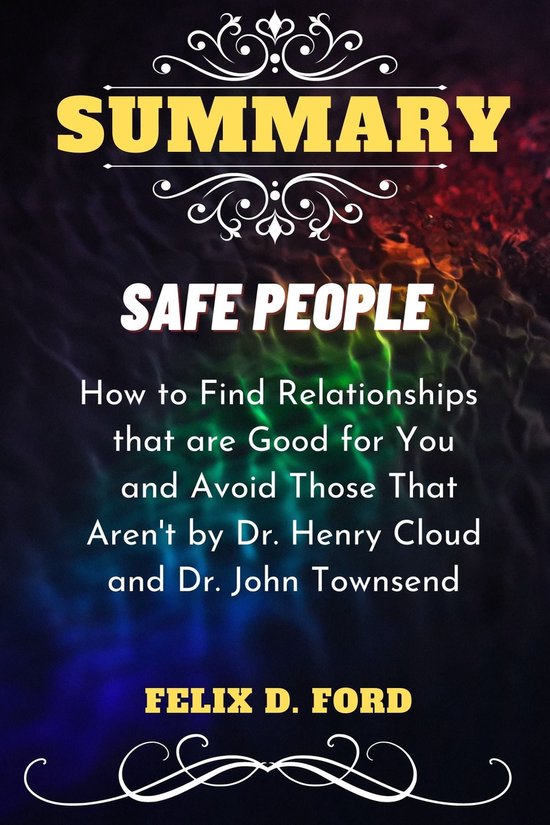 In a Nutshell series - Summary of Safe People (ebook), Felix D. Ford ...