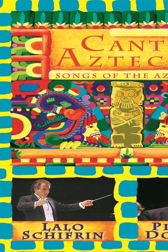 Lalo Schifrin - Cantos Aztecs, Songs Of The Aztec (DVD Audio), Lalo ...