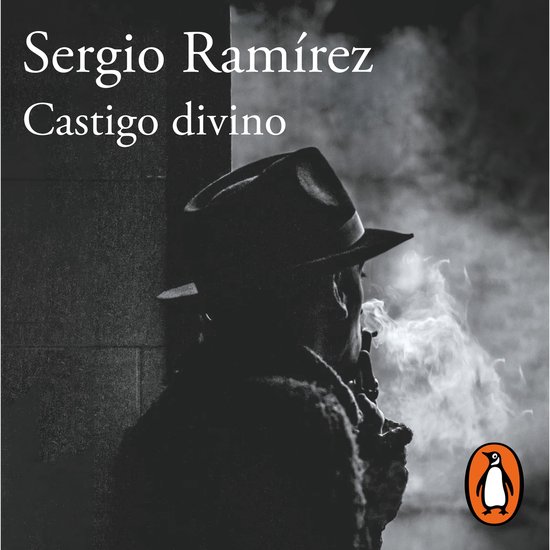 Castigo divino, Sergio Ramírez | 9786073823968 | Boeken | bol.com