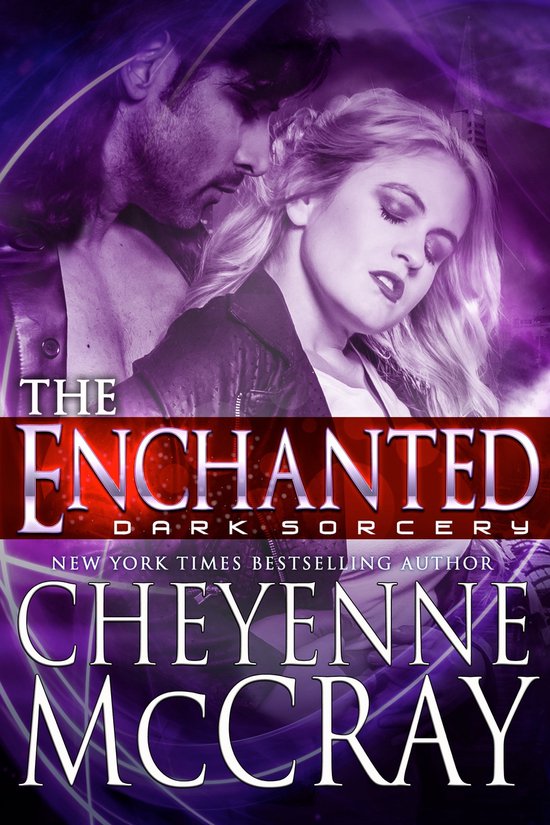 Dark Sorcery 4 - The Enchanted (ebook), Cheyenne Mccray | 9781939778284 ...