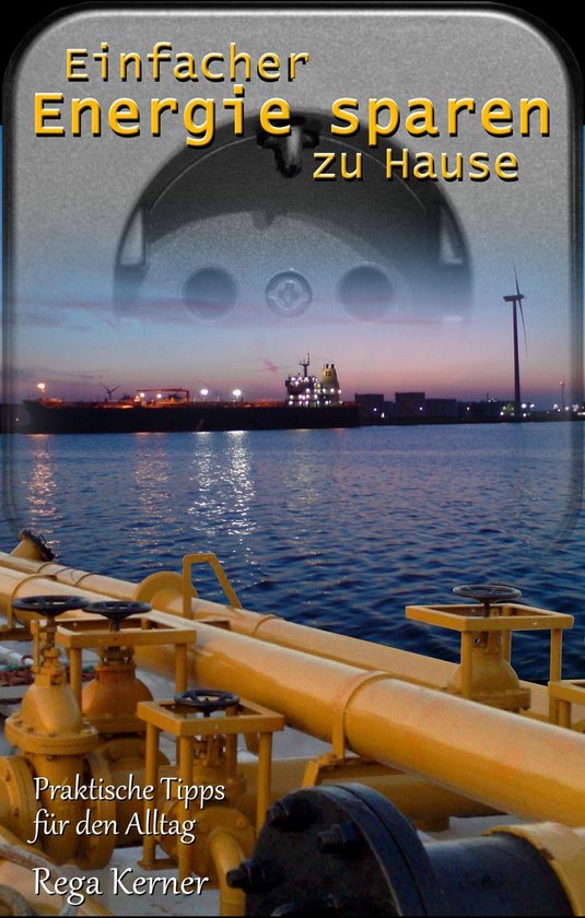 Einfacher Energie sparen zu Hause (ebook), Rega Kerner | 9783754699515 ...
