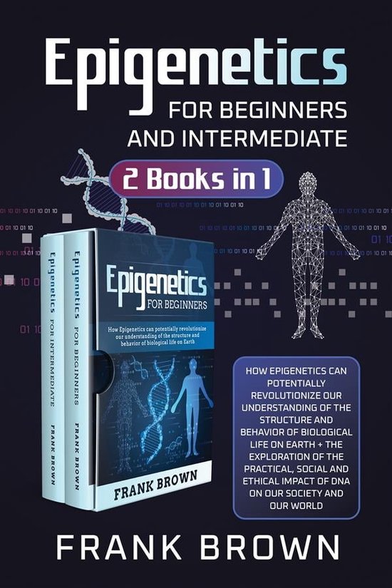 Epigenetics for Beginners and Intermediate (2 Books in 1) (ebook ...