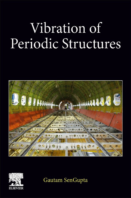 Vibration of Periodic Structures | 9780323990226 | Gautam Sengupta | Boeken | bol