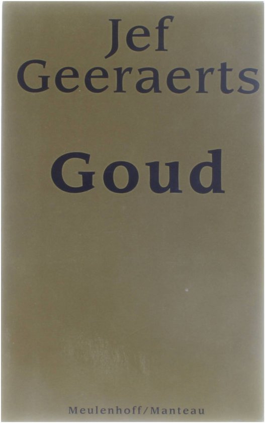 Goud, Jef Geeraerts | 9789029051965 | Boeken | bol.com