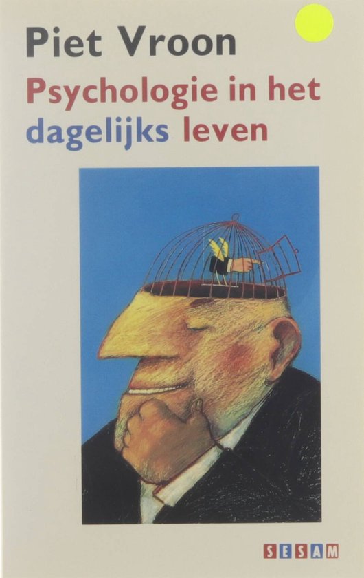 Psychologie Van Het Dagelijks Leven Pap, Piet Vroon | 9789024600915 ...