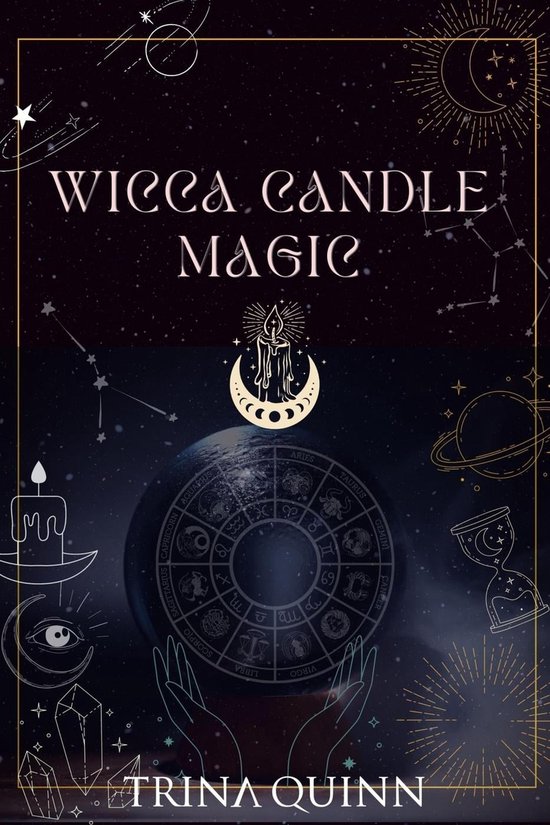 Wicca Candle Magic (ebook), Trina Quinn | 9798215045947 | Boeken | bol.com