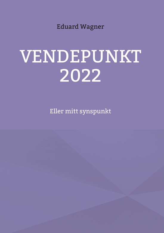 vendepunkt 2022 (ebook), Eduard Wagner | 9783757892906 | Boeken | bol