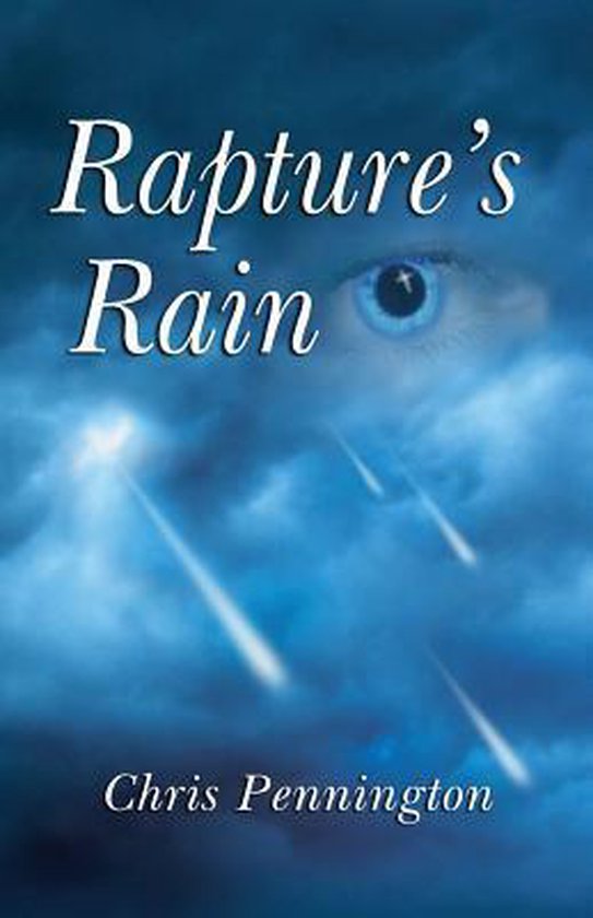 Rapture's Rain, Chris Pennington | 9780615814995 | Boeken | bol