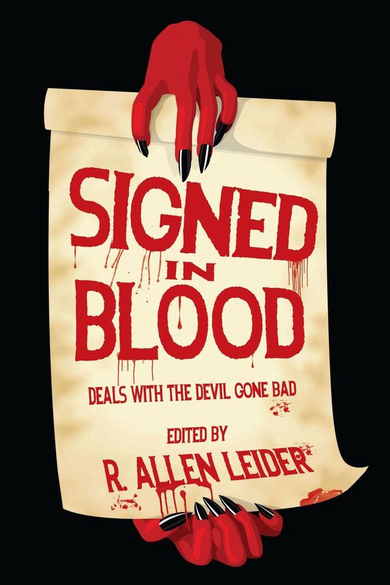 Signed in Blood: Deals With the Devil Gone Bad (ebook), R Allen Leider ...