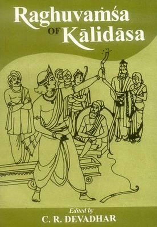 Raghuvamsa of Kalidasa, C. R. Kalidasa | 9788120800151 | Boeken | bol.com