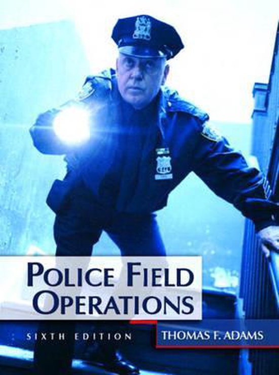 Police Field Operations, Thomas Francis Adams | 9780131122963 | Boeken ...