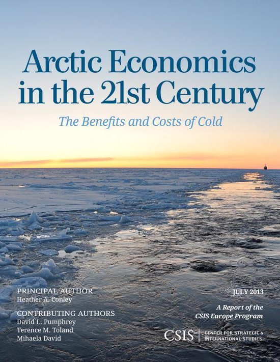 CSIS Reports - Arctic Economics in the 21st Century (ebook), Heather A ...