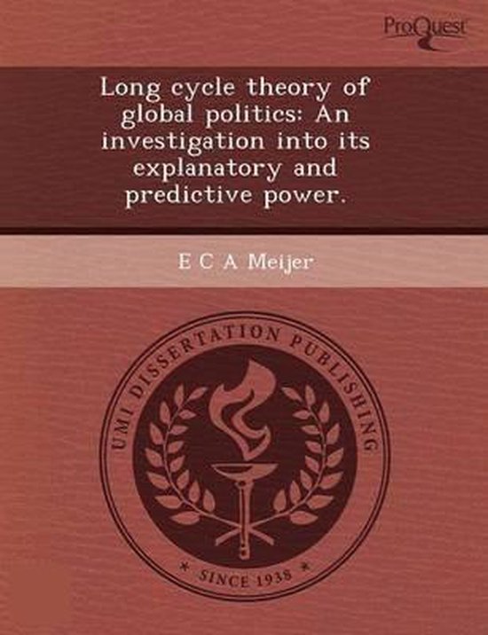 Long Cycle Theory of Global Politics, Kathleen D Kelley | 9781243397553 ...