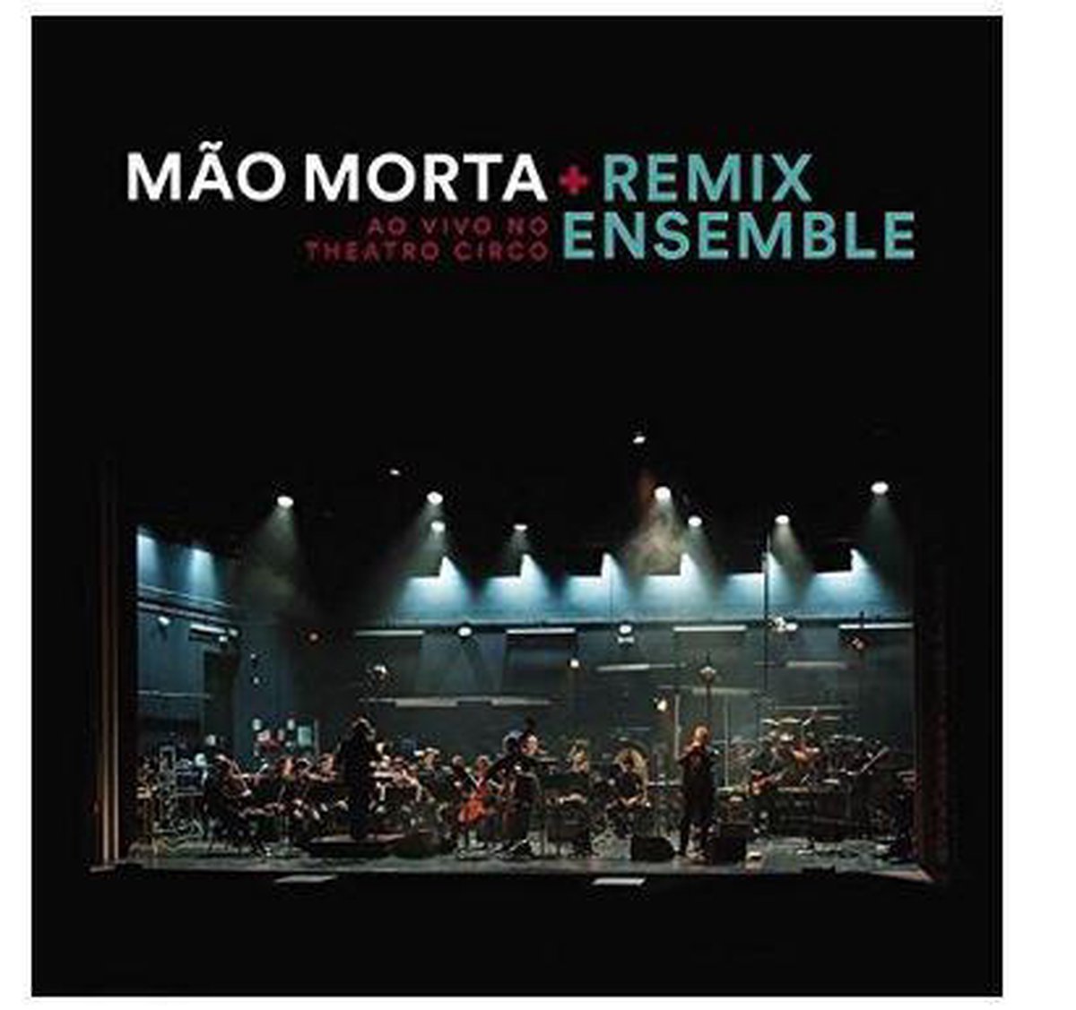 Mao Morta + Remix Ensemble - Live At Theatro Circo (3 LP), Mao Morta + Remix Ensemble... | bol