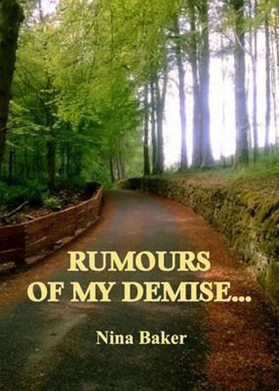 Rumours of My Demise ..., Nina Baker | 9781902194141 | Boeken | bol.com