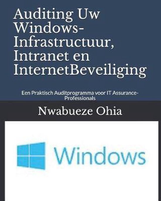 Auditing Uw Windows-Infrastructuur, Intranet En Internetbeveiliging ...
