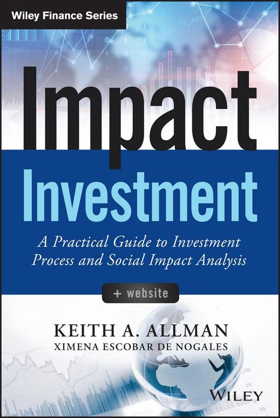 Wiley Finance - Impact Investment (ebook), Keith Allman | 9781119009818 ...